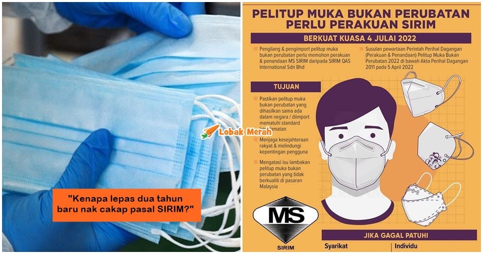 "Negara lain nak mansuh mask" - Pelitup Muka Kini Perlu Ada Tanda Sirim ...