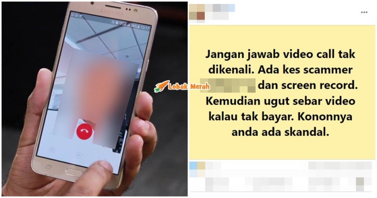 Hati-hati Taktik Scammer Terbaru, Buat Video Call Kemudian Ugut Nak ...